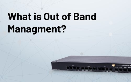 Out of Band Management Solutions, Communication Devices Inc.